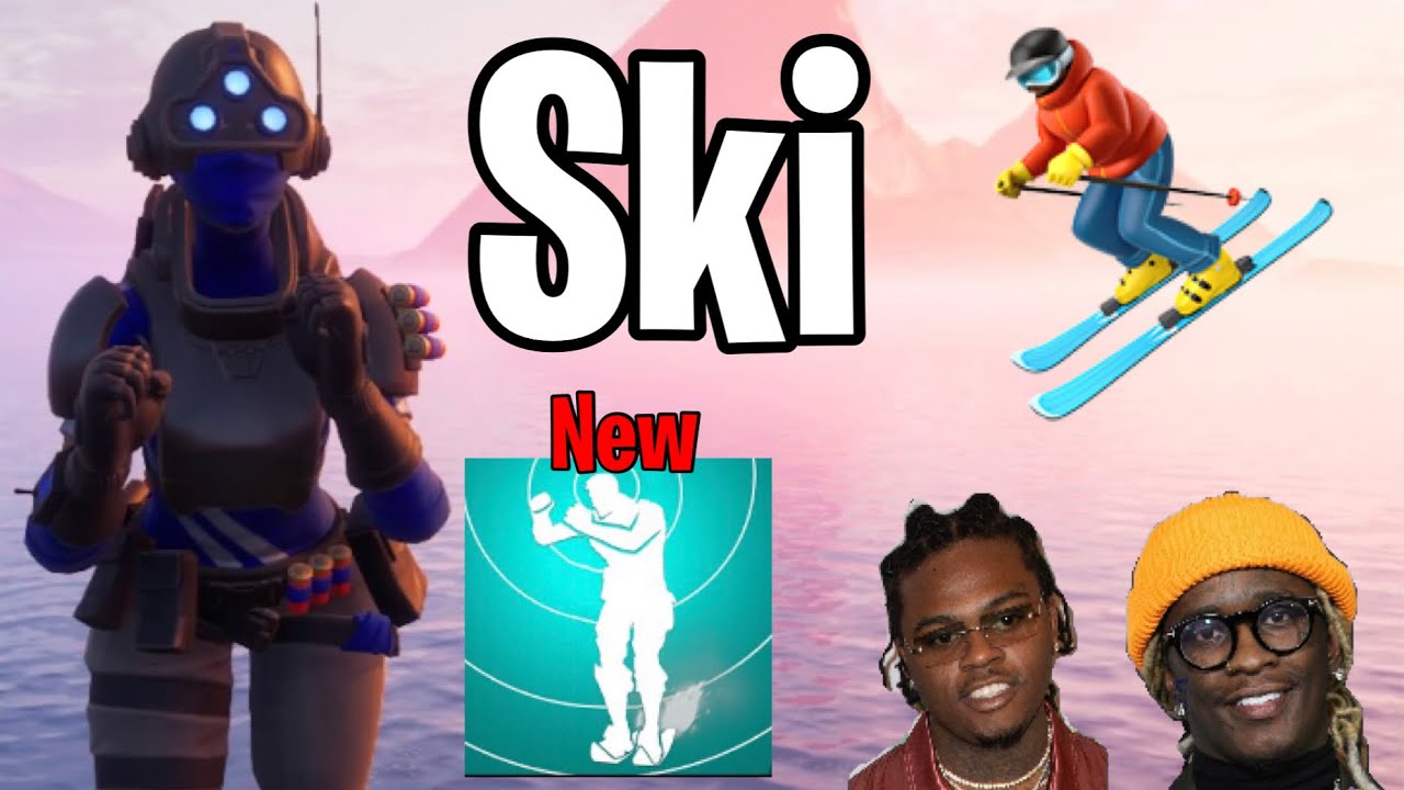 Fortnite Montage “Ski ⛷” (Young Thug & Gunna) *NEW SLALOM STYLE EMOTE ...
