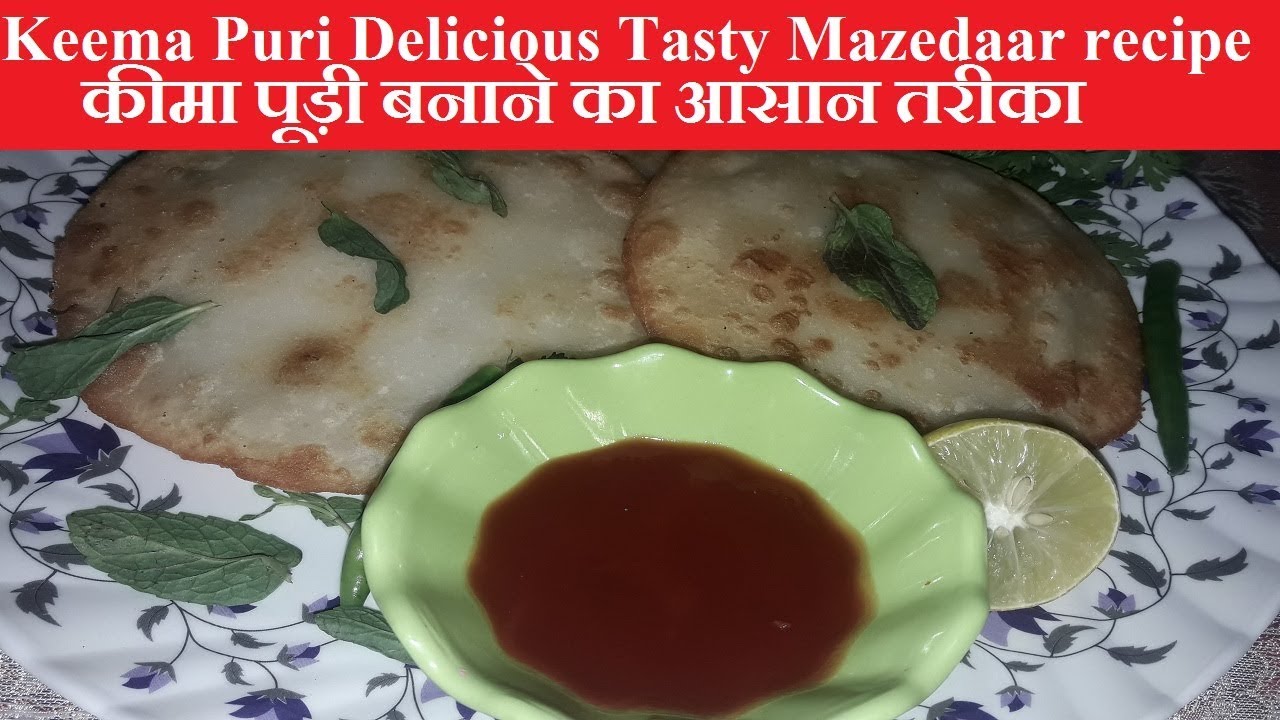 Keema Puri Recipe - कीमा पूड़ी बनाने का आसान तरीका - YouTube