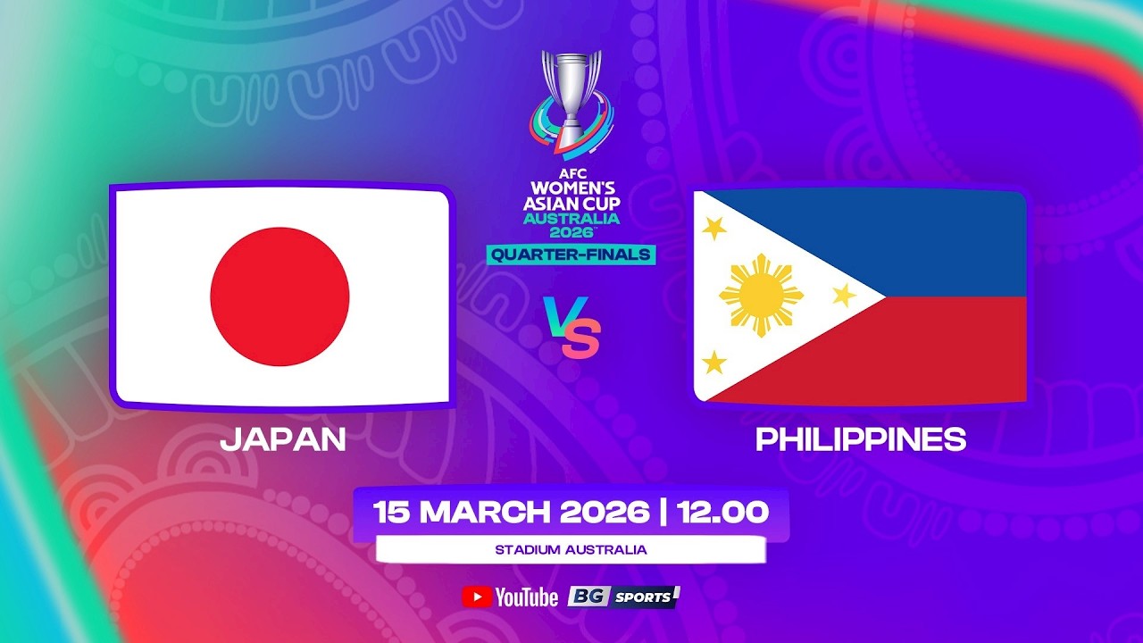 LIVE 🔴: Japan vs Philippines | AFC Women’s Asian Cup 2026 | Quarter ...