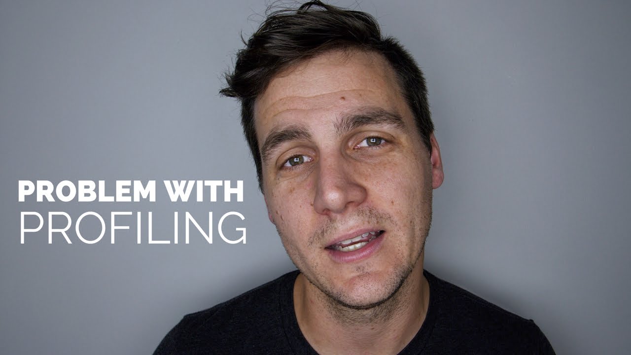 The Problem with Profiling - YouTube