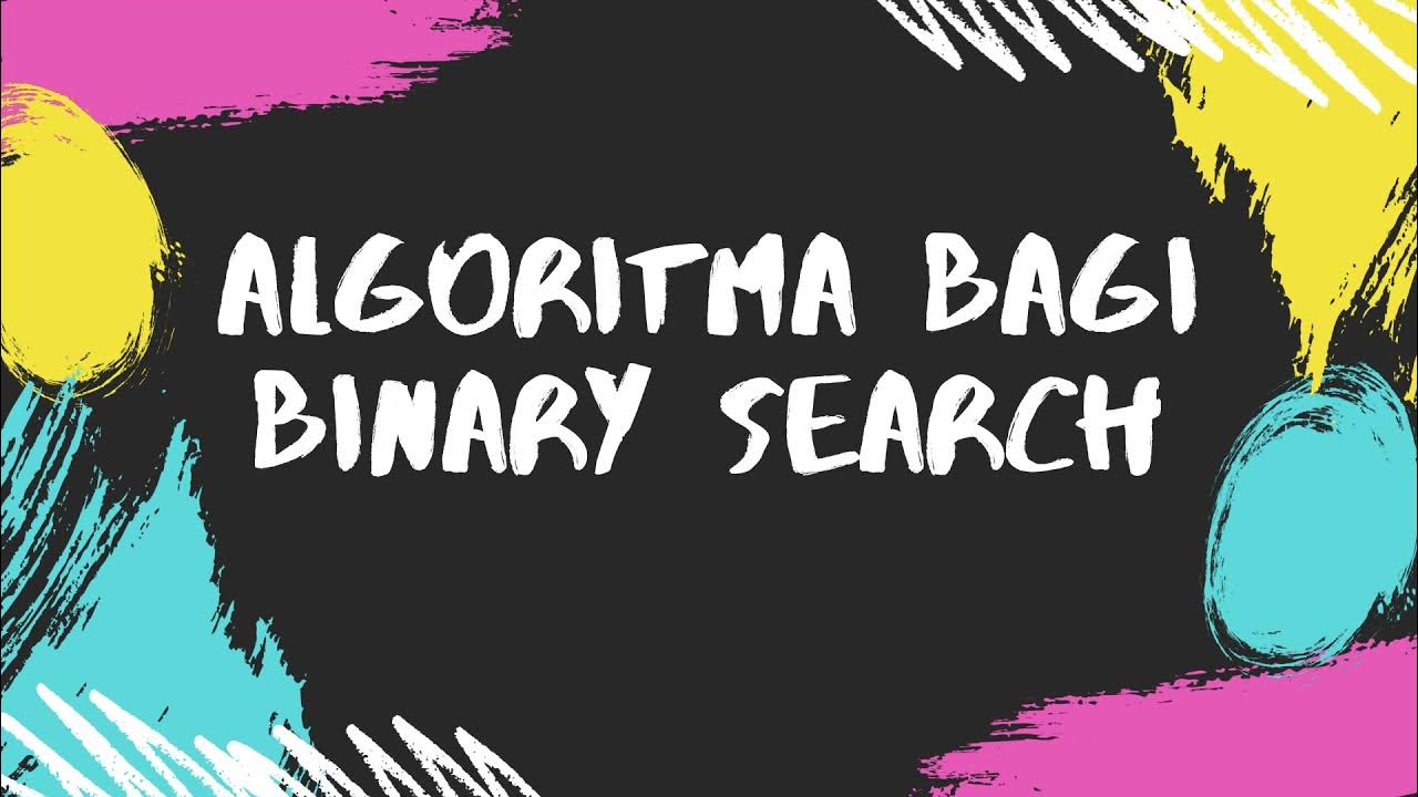 ASK BAB3.1 Pseudokod dan Carta Alir Bagi Binary Search - YouTube