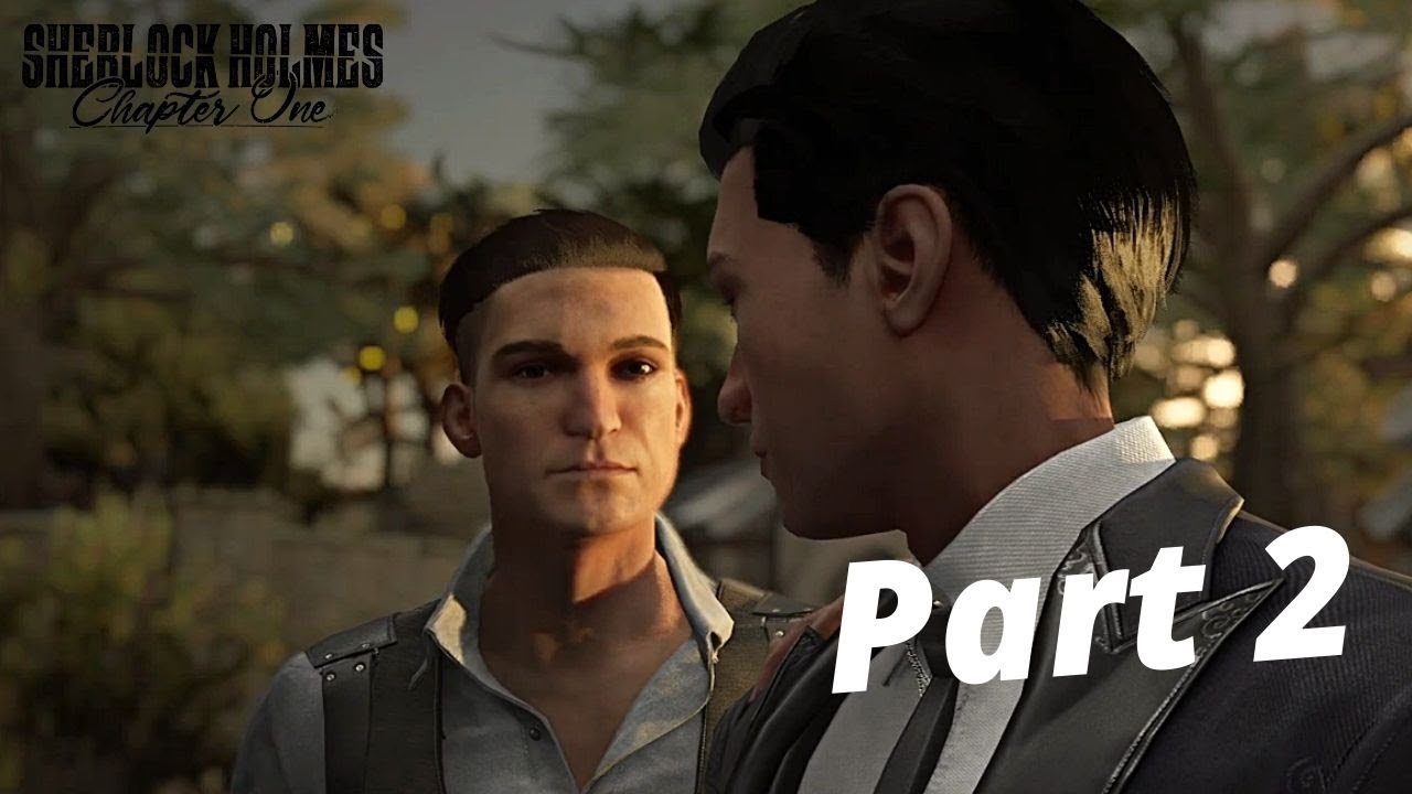 Jon Is NOT Real? - Sherlock Holmes Chapter One Walkthrough Gameplay ...