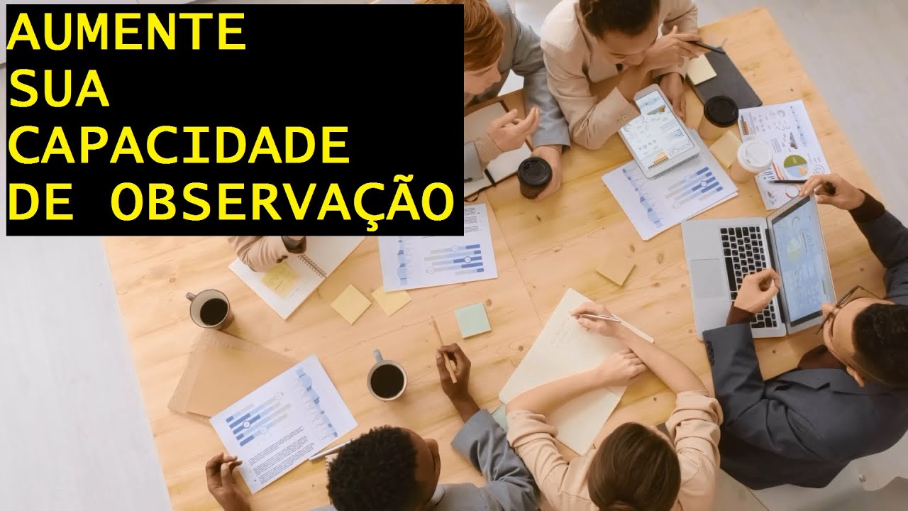 Teste se Você é uma Pessoa Observadora, Melhore essa Capacidade e ...