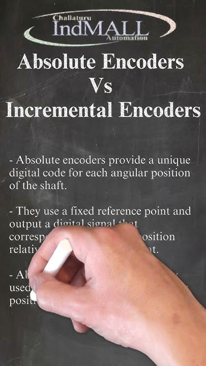 Absolute Encoders Vs Incremental Encoders | IndMALL Automation #shorts ...