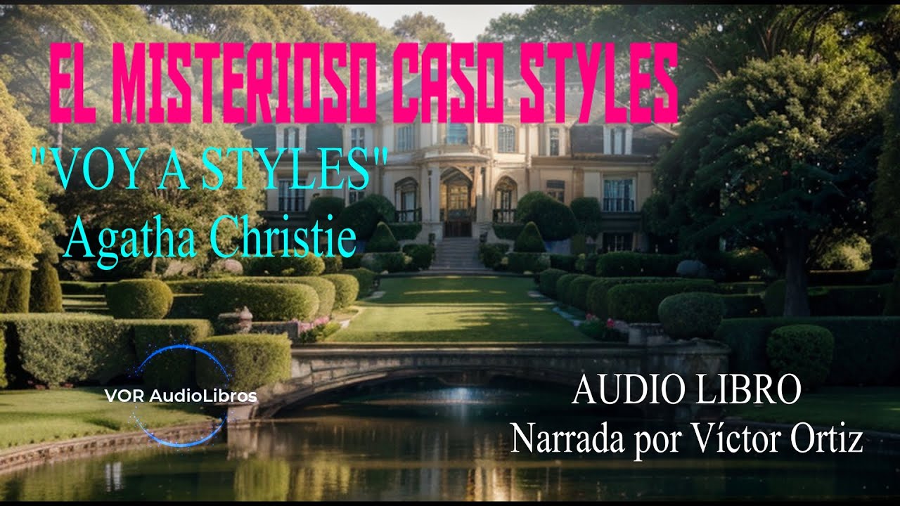 EL MISTERIOSO CASO STYLES | ME VOY A STYLES | CAPITULO 1 | AGATA ...