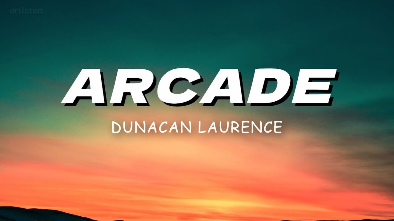 Duncan Laurence - Arcade (Lyrics) ft. FLETCHER - YouTube