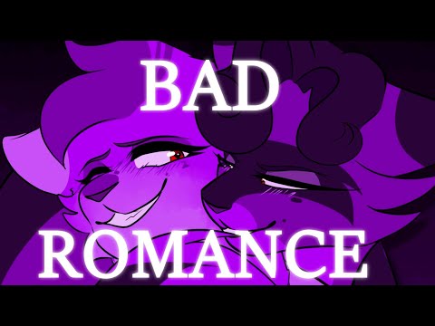 BAD ROMANCE // PART 18 // ANYTHING MAP