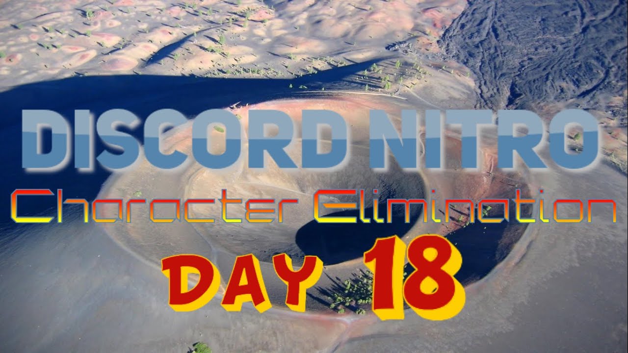 Discord Nitro Character Elimination 18 - NOOOOOOOOOOOOOO! - YouTube