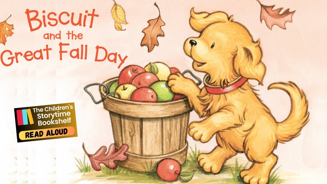 kids book read aloud - Biscuit and the Great Fall Day - children’s book ...