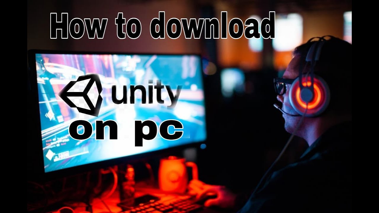 How to download Unity Game developer app on your PC for windows 7 32 ...
