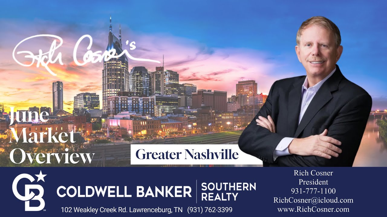 Coldwell Banker Southern Realty | Rich Cosner | June Nashville Market ...