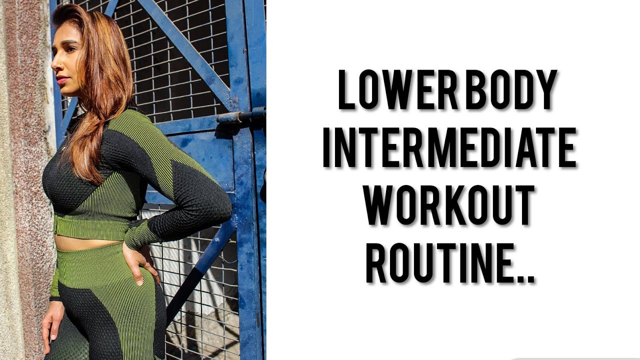 Intermediate Lower Body Workout - YouTube