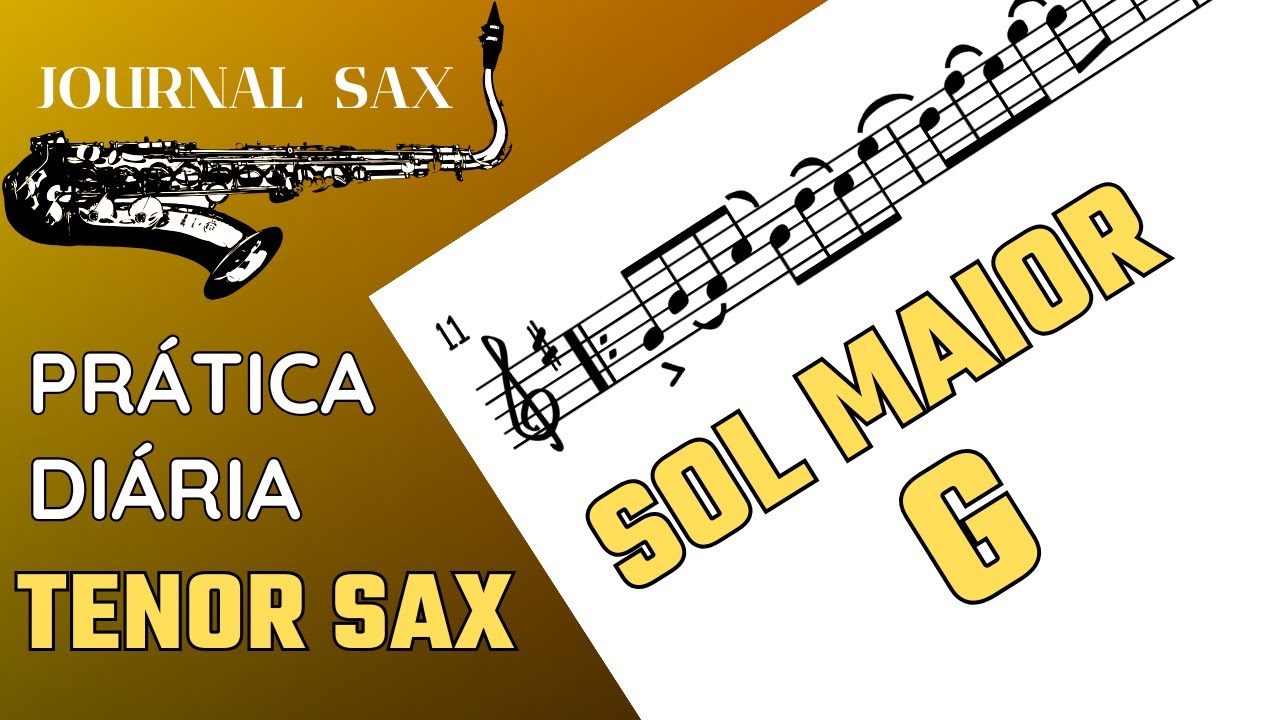ESCALA DE SOL MAIOR TENOR SAX Bb - YouTube