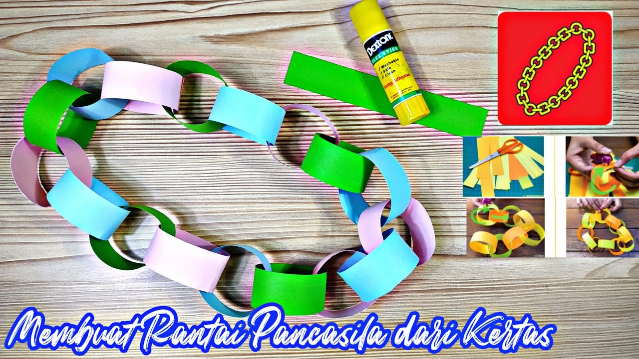 Cara Membuat Rantai Pancasila dari Kertas Warna | Tugas Kelas 1 SD Tema ...