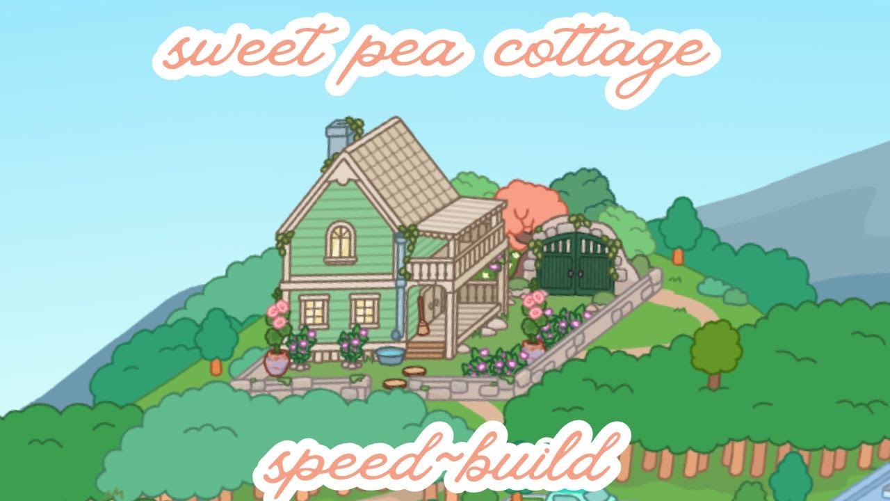 Toca Boca sweet pea cottage ~speed~build~ - YouTube