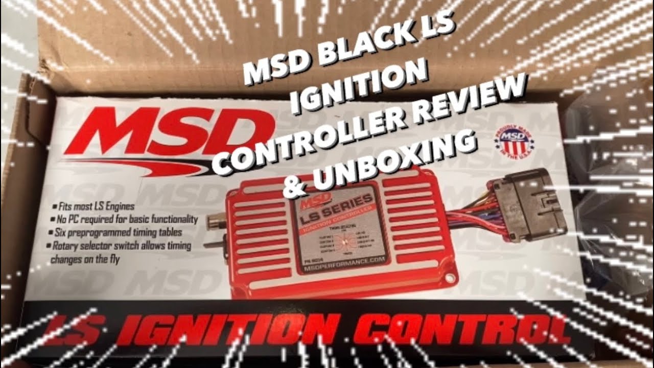 MSD ls ignition control box unboxing review - YouTube