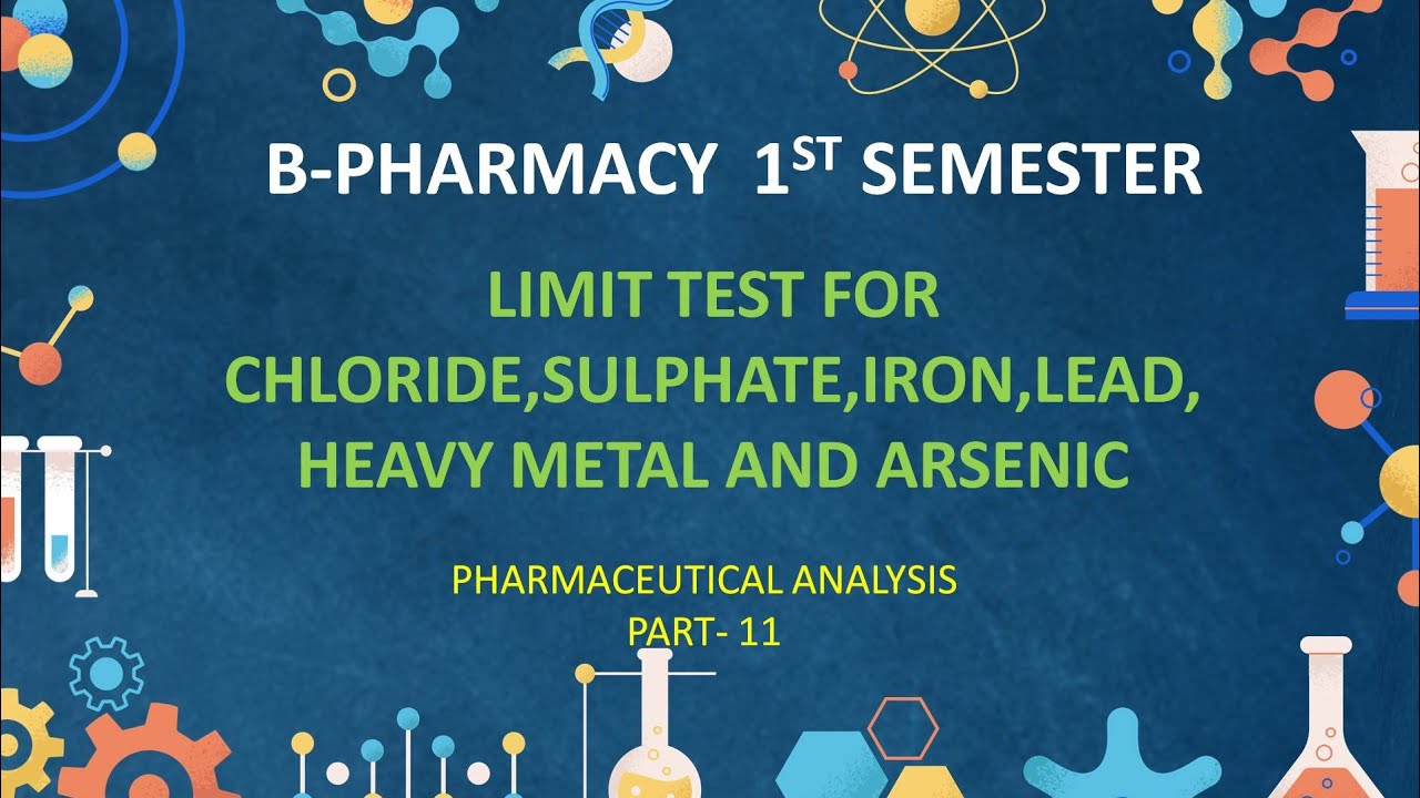 limit test for chloride, sulphate, iron, lead, heavy metal and arsenic ...