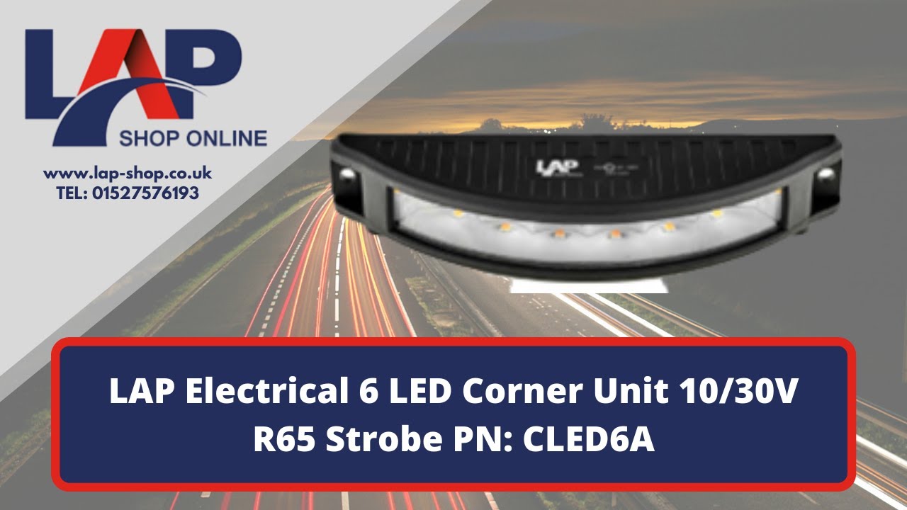 LAP Electrical 6 LED Corner Unit 10/30V R65 Strobe PN: CLED6A - LAP ...