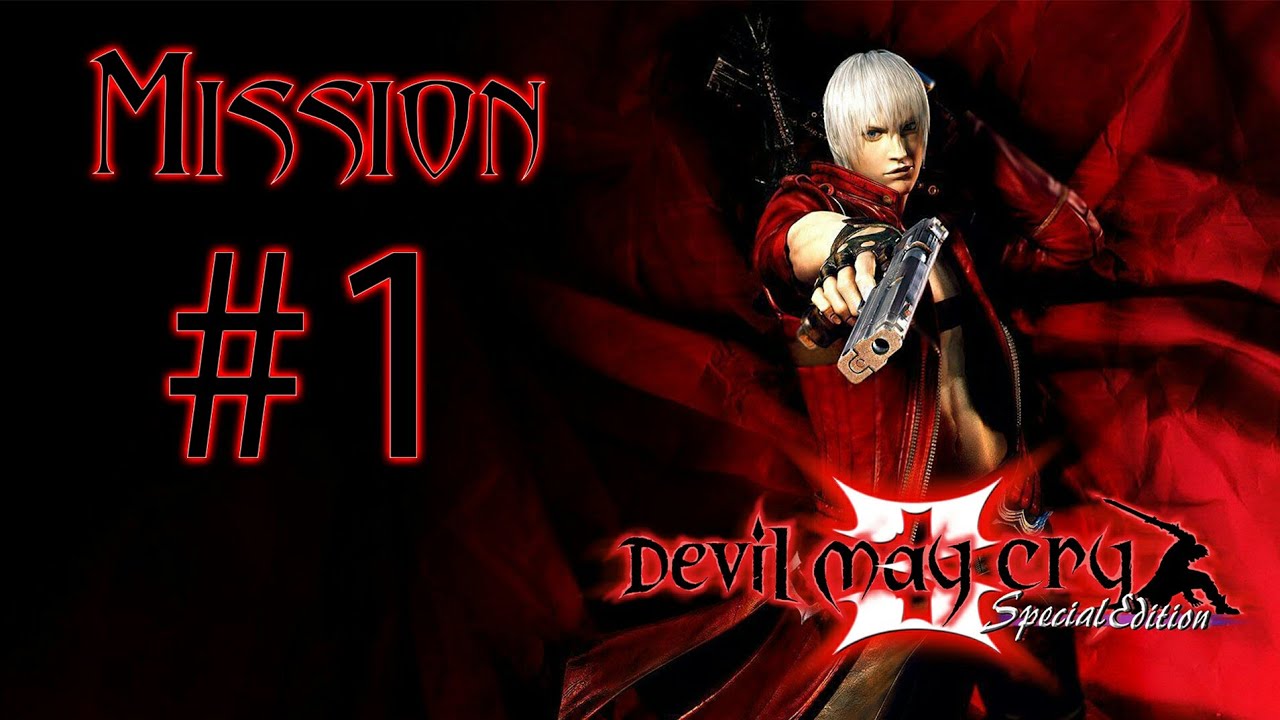 DMC 3 SE | DANTE Mission #1 - YouTube