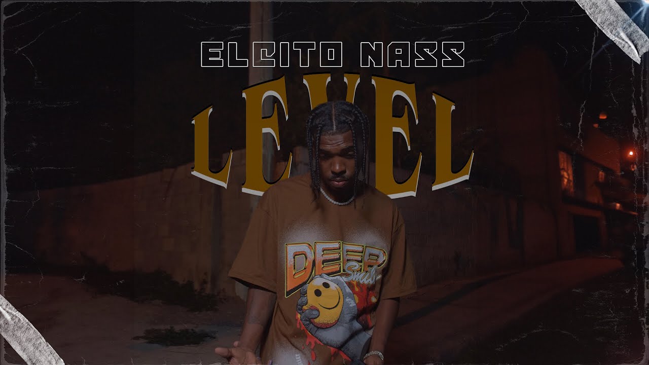 Elcito Nass - Level (Video Oficial - YouTube