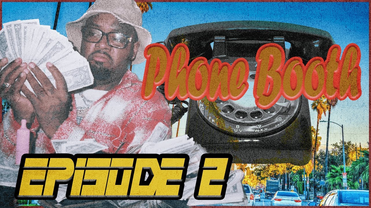 PHONE BOOTH : EPISODE 2 - YouTube