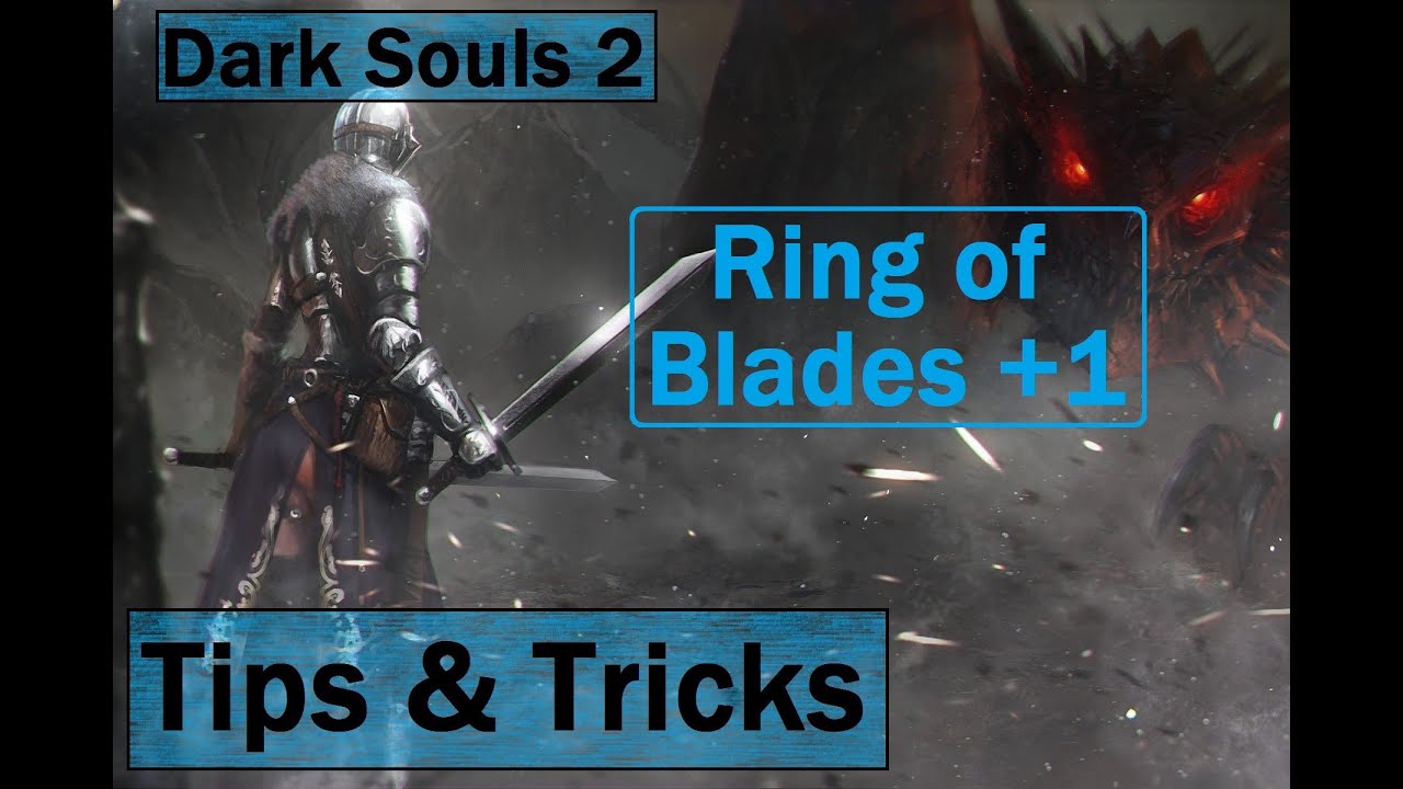 Dark Souls 2: how and where to get the Ring of Blades +1 - Tips and ...