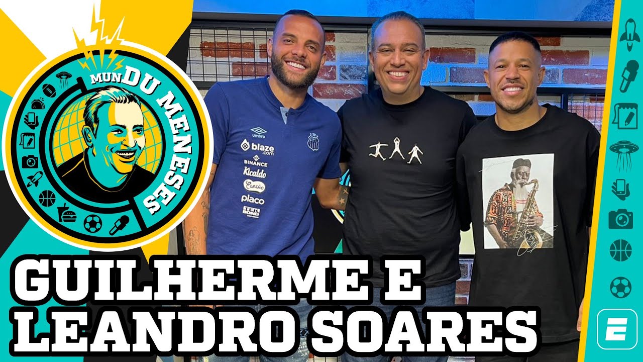 Guilherme e Leandro Soares | MunDu Meneses ep.60 - YouTube