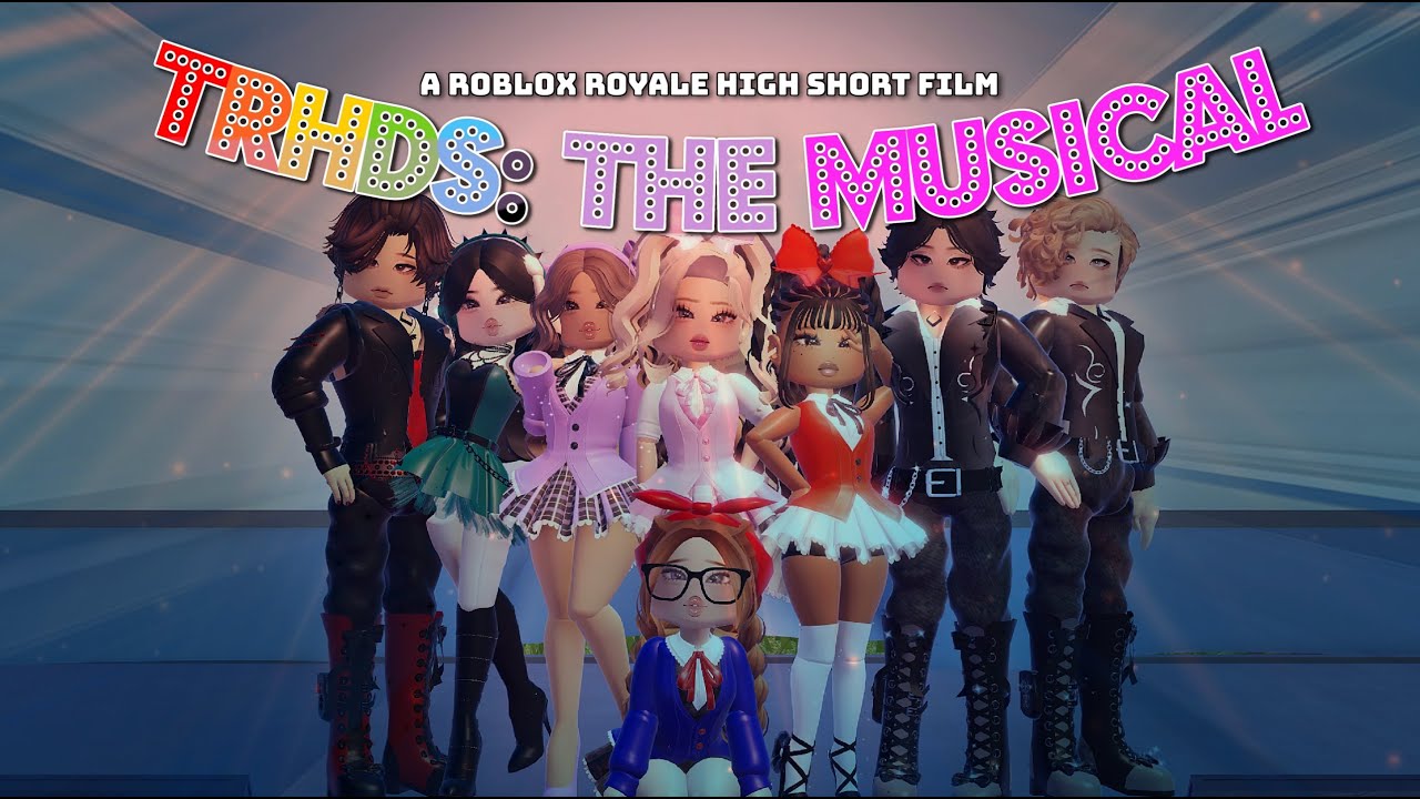 TRHDS: THE MUSICAL (ROBLOX ROYALE HIGH SHORT FILM) - YouTube