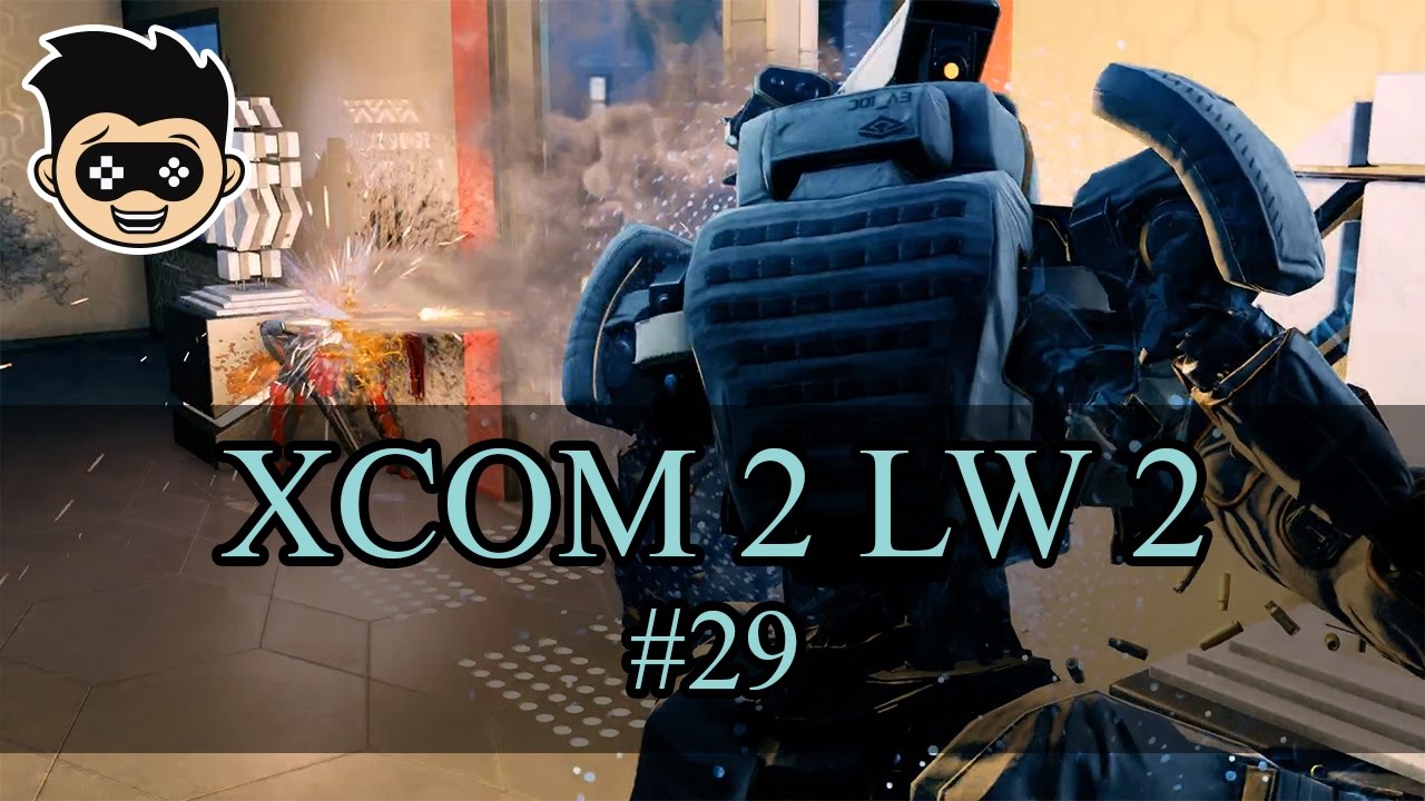 XCOM 2 Long War 2 | episode 29 - Big Friendly Evil Robot - YouTube