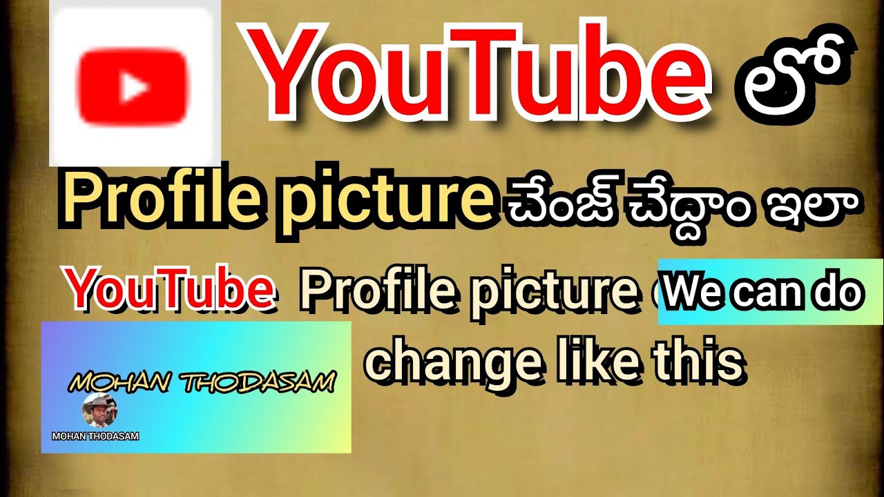 YouTube channel Profile picture we can do change like this|యూట్యూబ్ ...