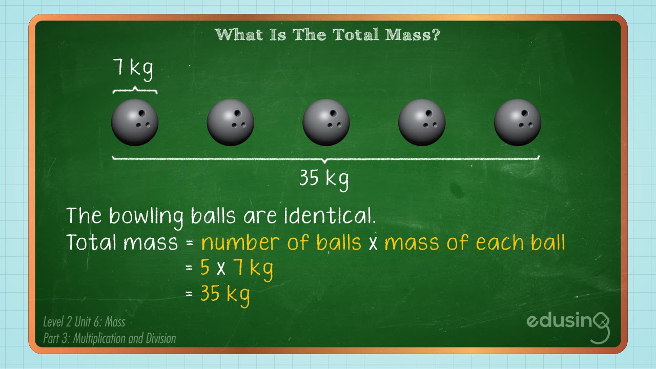 Level 2 Unit 06 - Part 3 - Mass (Multiplication and Division) - YouTube
