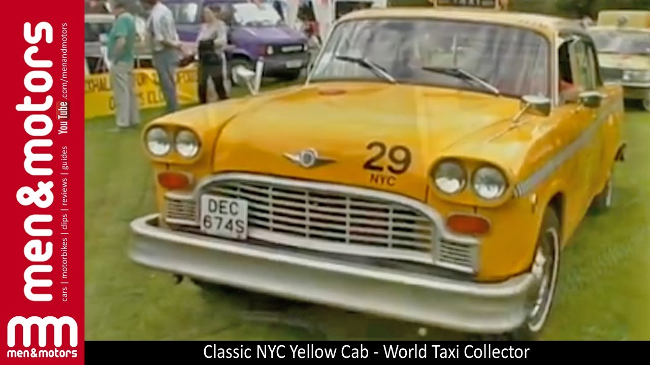 Classic NYC Yellow Cab - World Taxi Collector - YouTube