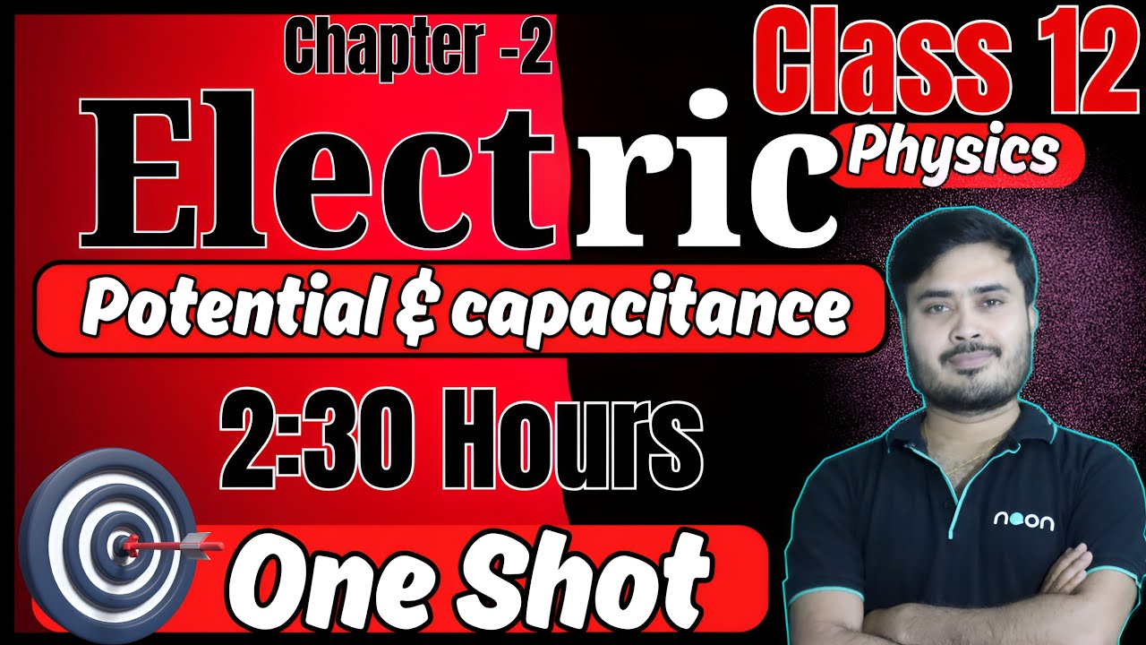 Class 12 physics chapter 2 one shot || electric potential and ...