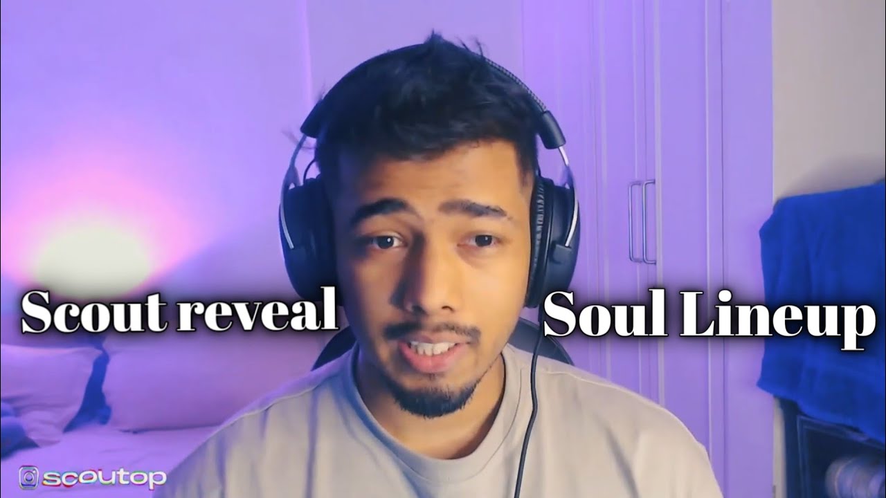Scout Reveal Soul Lineup | Soul Lineup Major Hint - YouTube