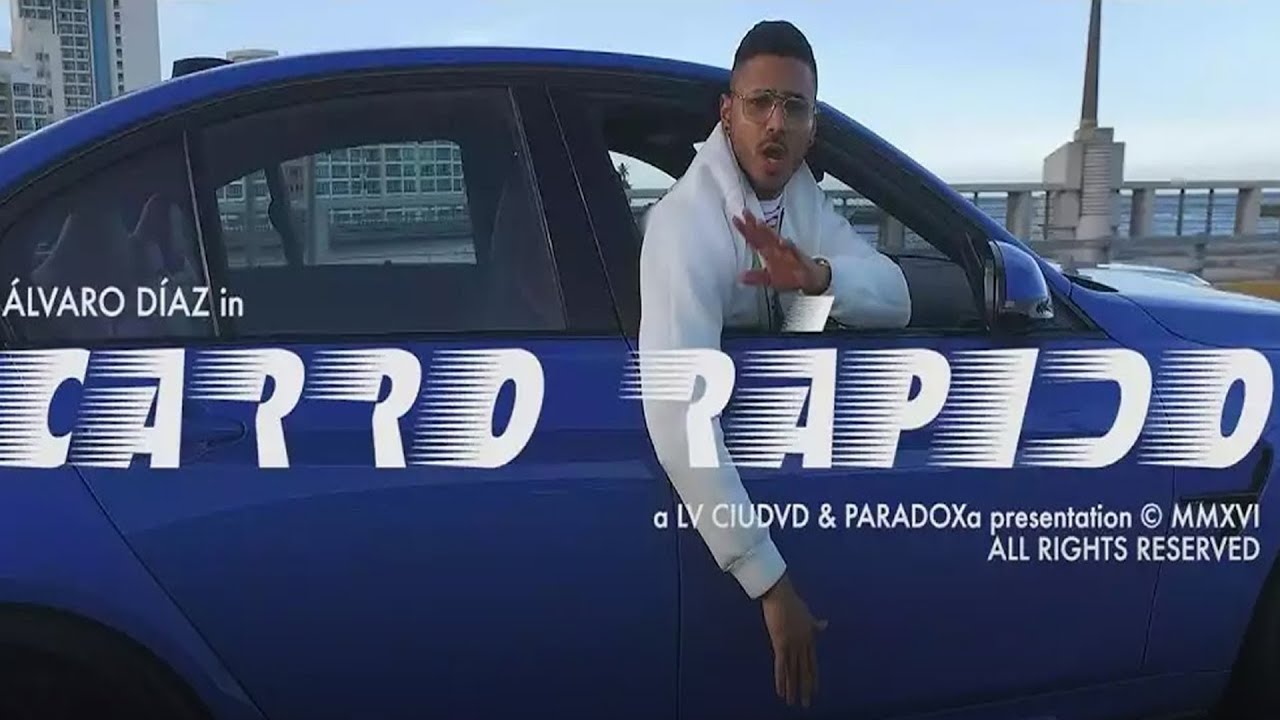 Álvaro Díaz - Carro Rapido [Official Video] - YouTube