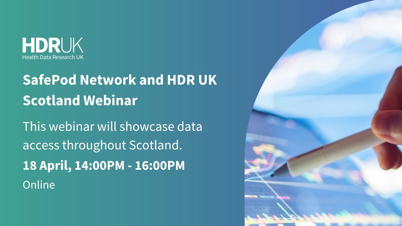 SafePod Network and HDR UK Scotland Webinar - YouTube