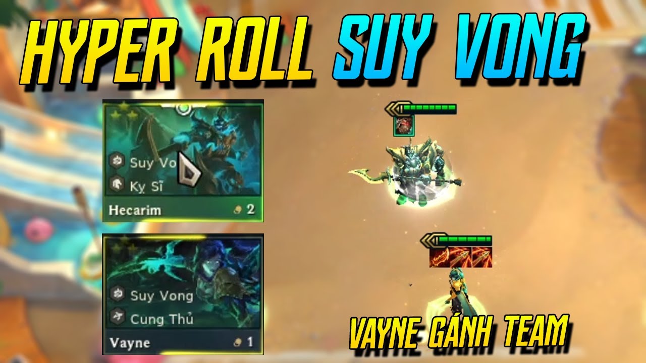 (ĐTCL MÙA 5) LẬT KÈO CỰC ĐỈNH VỚI ĐỘI HÌNH HYPER ROLL SUY VONG, VAYNE 3 ...