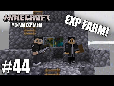MEMBUAT EXP FARM!! | Minecraft SURVIVAL SERIES PART 44 - YouTube