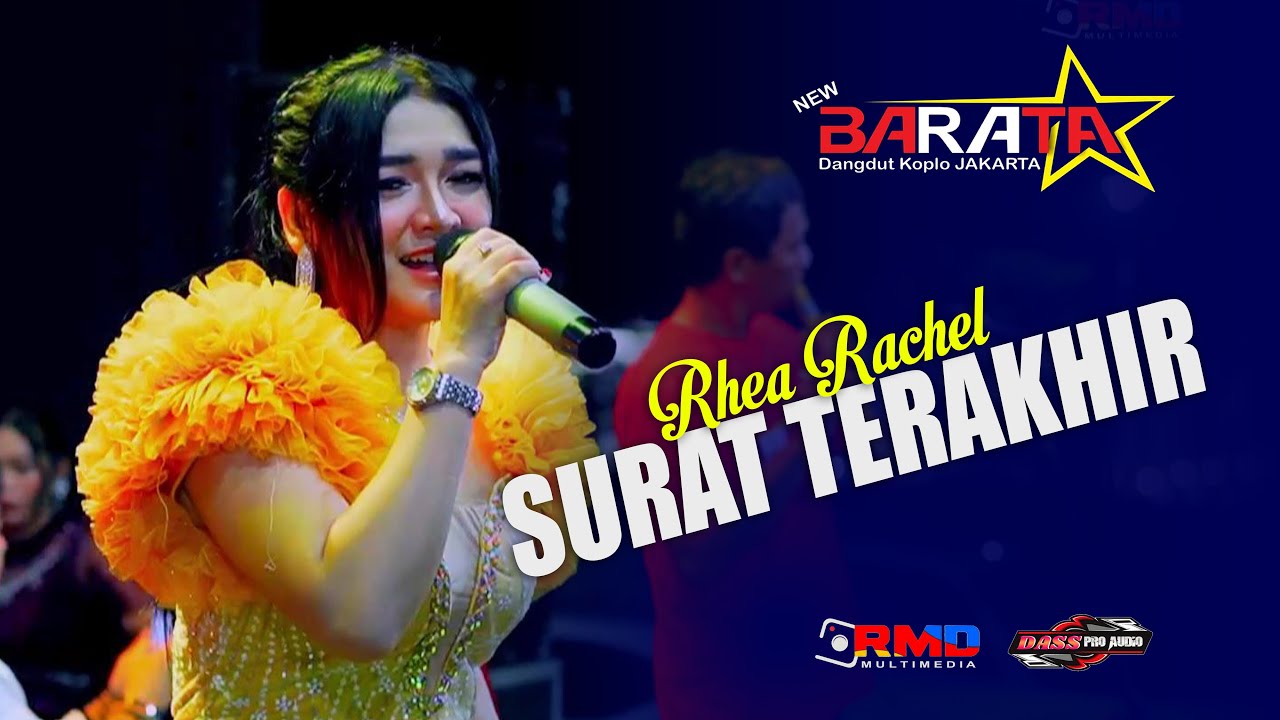 Surat Terakhir- Rhea Rachel - NEW BARATA - Live Citeurep Bogor - YouTube