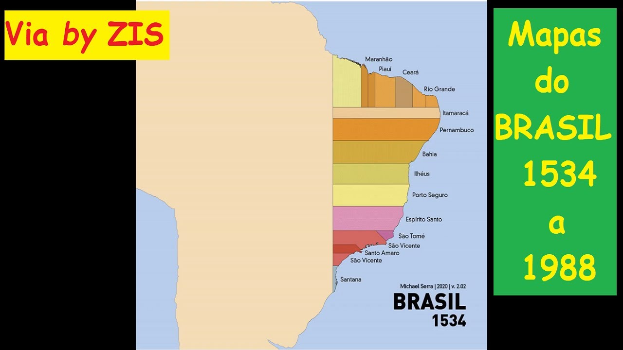 Mapas do Brasil de 1534 a 1988 Via by ZIS - YouTube