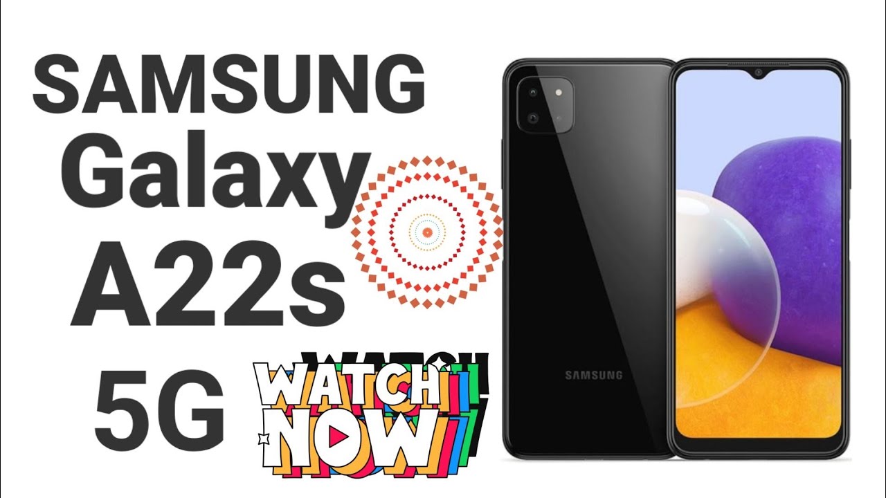 Samsung Galaxy A22s 5G (2021) Official Introduction : Trailer 6.1K ...
