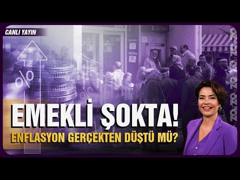 EMEKLİ ŞOKTA ! ENFLASYON GERÇEKTEN DÜŞTÜ MÜ ?