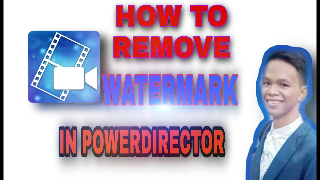 HOW TO REMOVE WATERMARK IN POWERDIRECTOR | 100% SATISFIED - YouTube