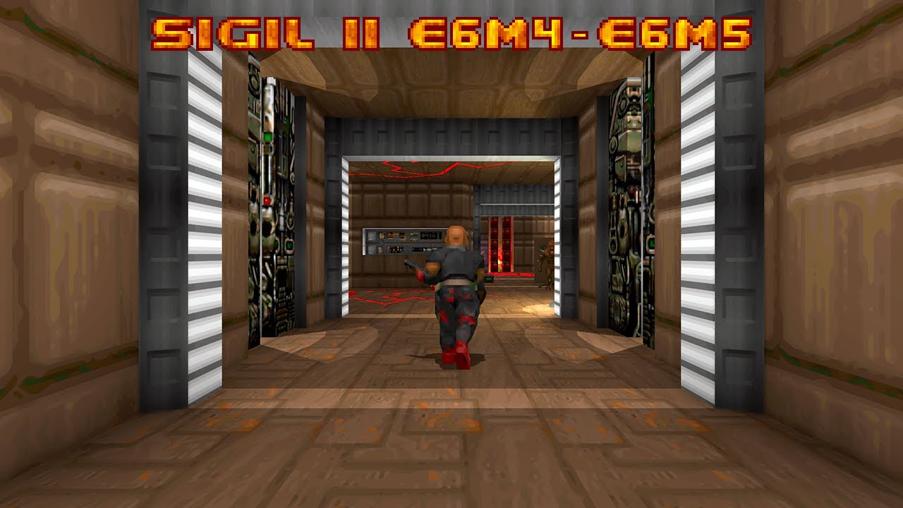 ОТ ВСЕЙ ДУШИ ☠ SIGIL 2 E6M4-E6M5 - YouTube