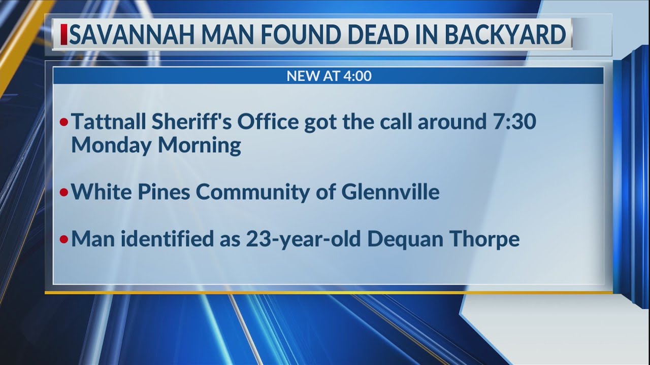 Savannah man found dead in backyard of Tattnall County home - YouTube