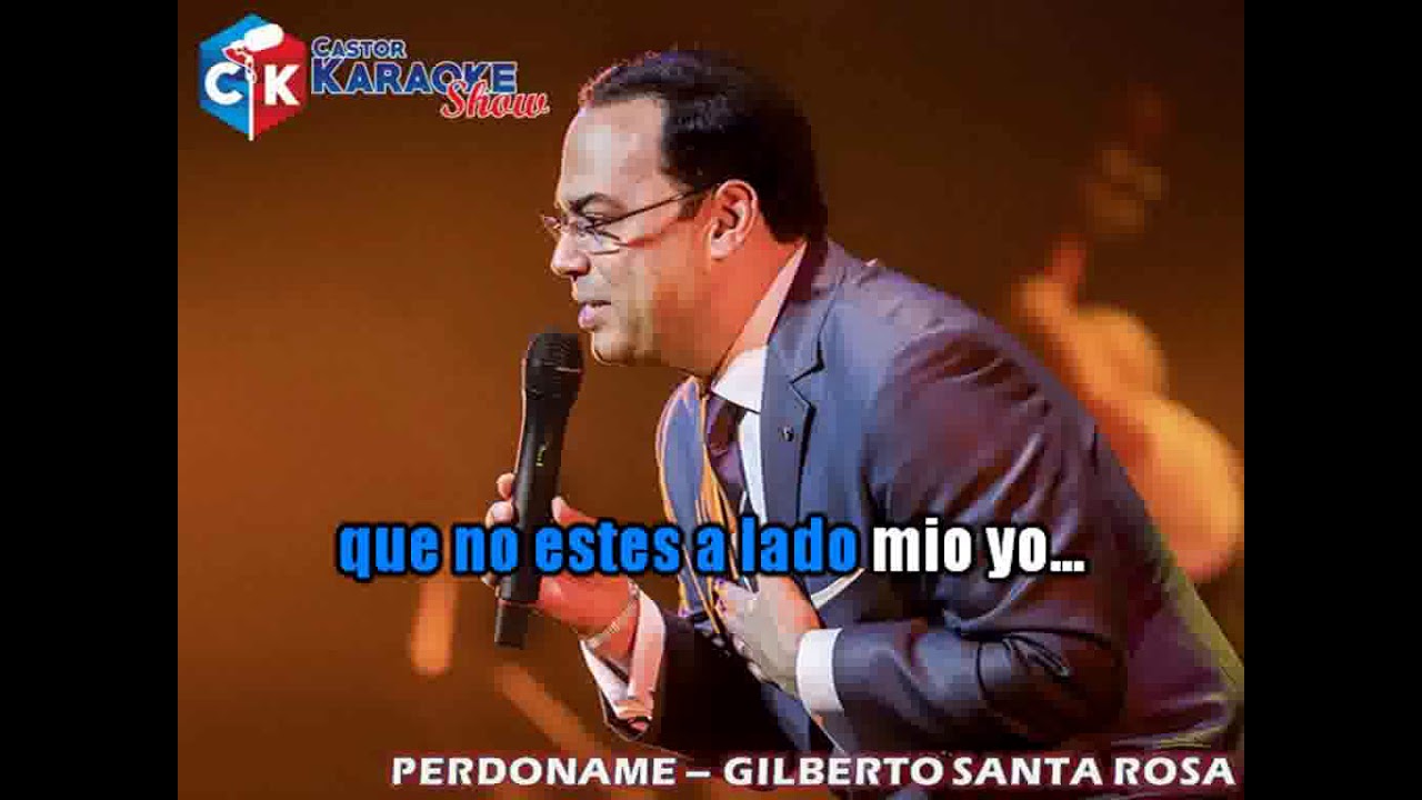 karaoke perdoname gilberto santa rosa version larga - YouTube