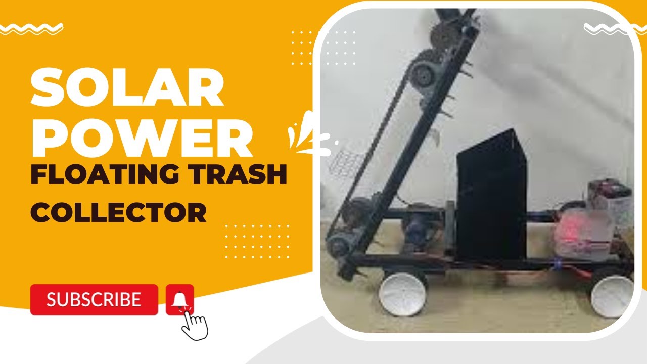 Solar Powered Floating Trash Collector - YouTube