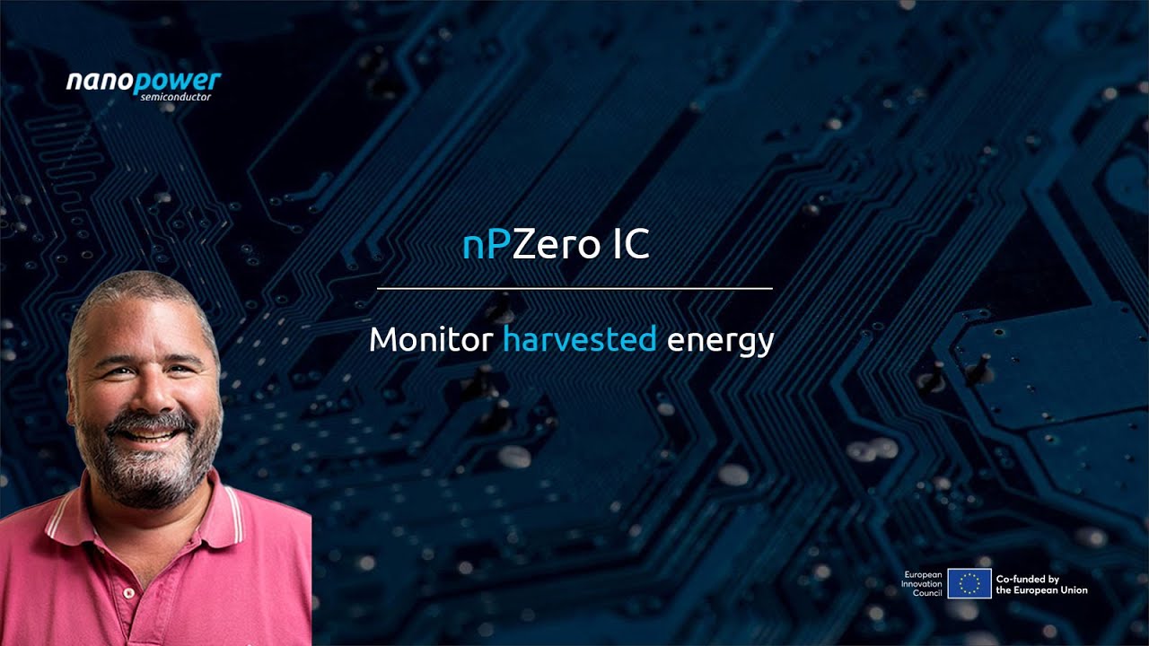 06 - nPZero power-saving IC, Monitor Harvested Energy - YouTube