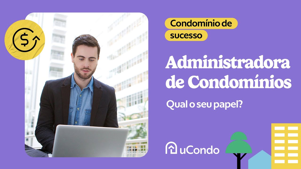 Administradora de condomínios: O que faz? Vale a pena contratar? - YouTube
