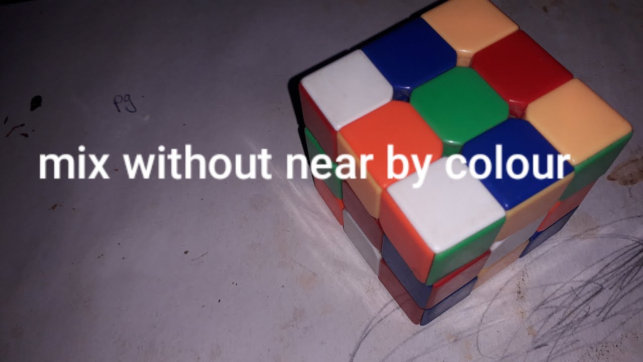 How to mix a cube without colour near by near - YouTube